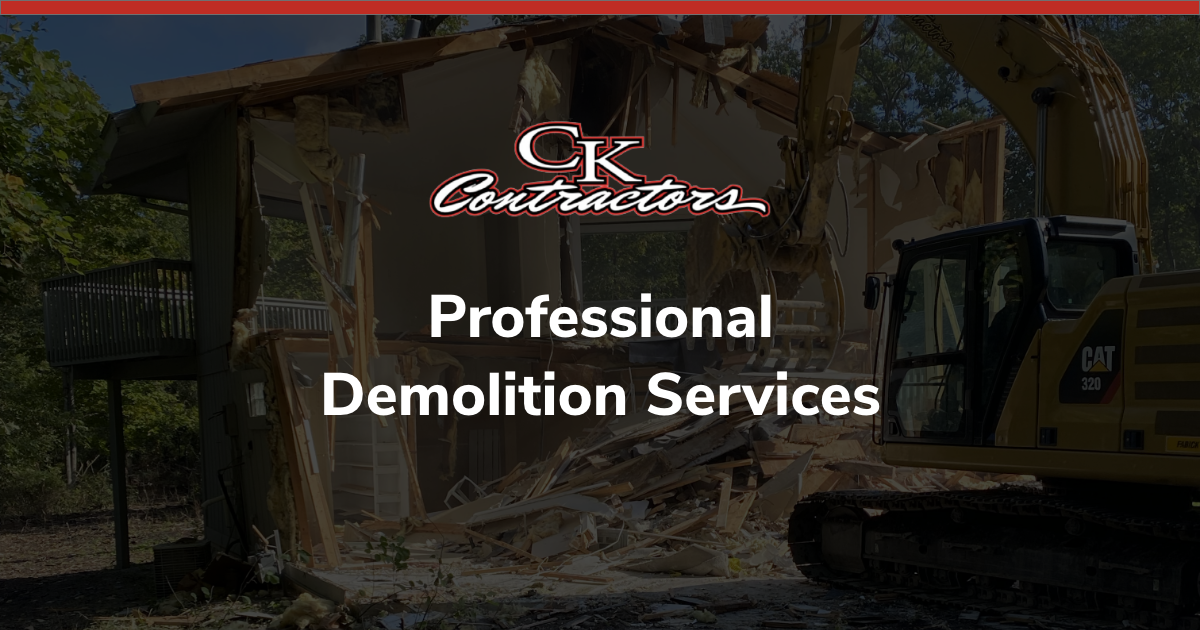 Demolition | CK Contractors