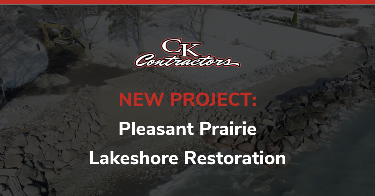 Pleasant Prairie Lakeshore Restoration Case Study | CK Contractors
